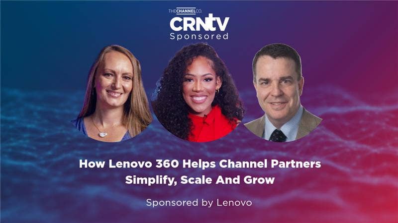 How Lenovo 360 Helps Channel Partners Simplify, Scale And Grow